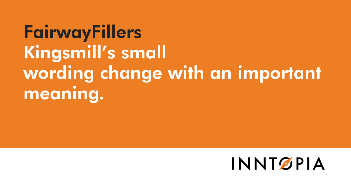 Kingsmill’s small wording change with an important meaning.