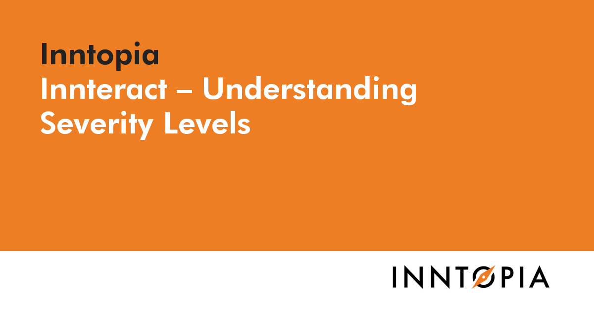 Innteract – Understanding Severity Levels