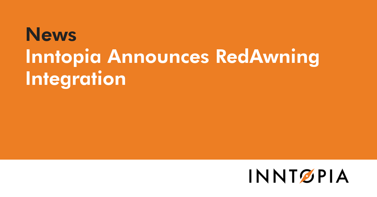 Inntopia Announces RedAwning Integration